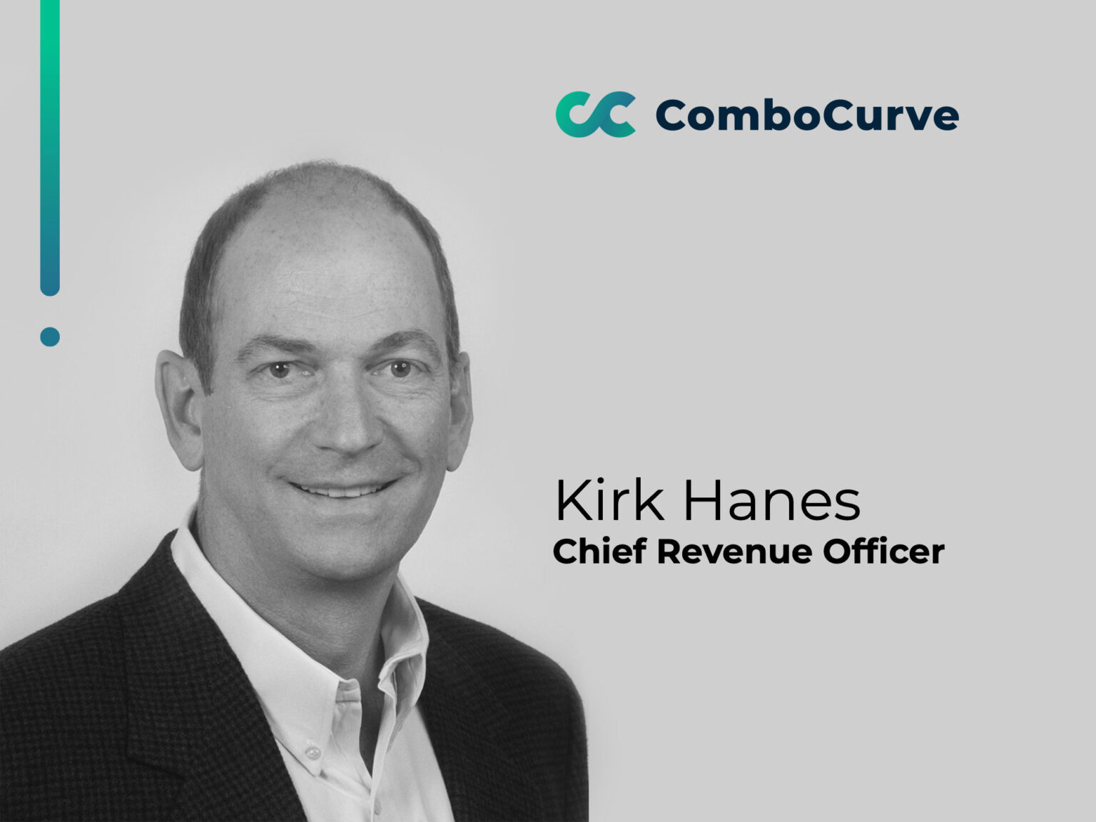 Kirk Hanes Joins ComboCurve as Chief Revenue Officer to Propel ...